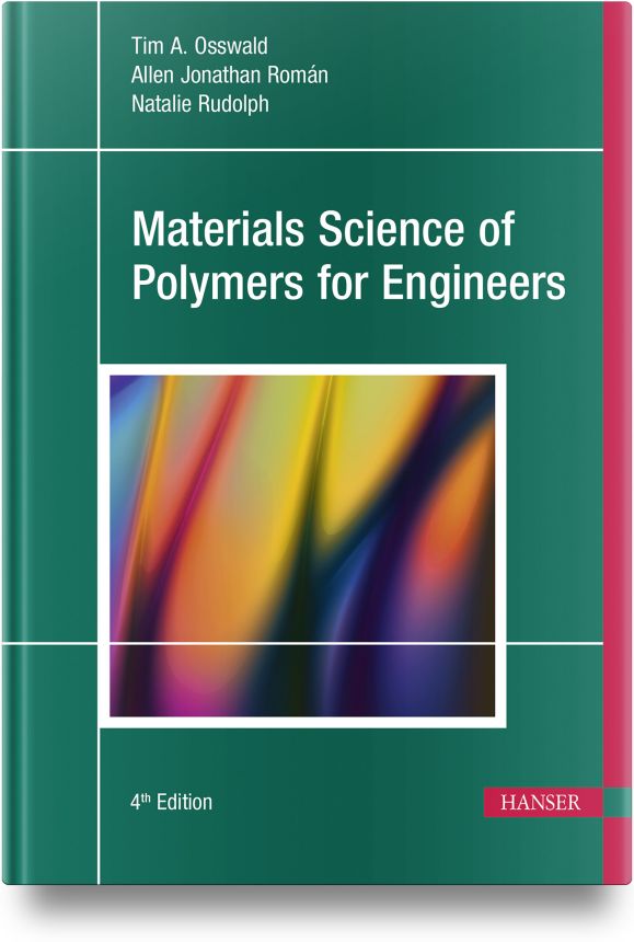 Materials Science of Polymers for Engineers